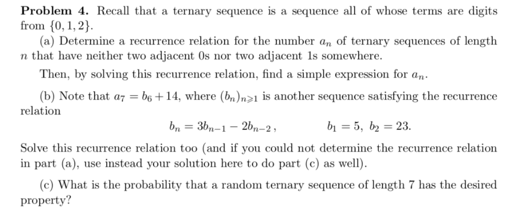 Solved Problem 4. Recall that a ternary sequence is a | Chegg.com