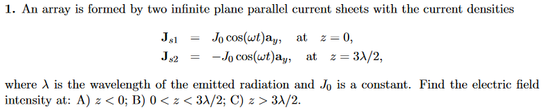 Solved 1. An array is formed by two infinite plane parallel | Chegg.com