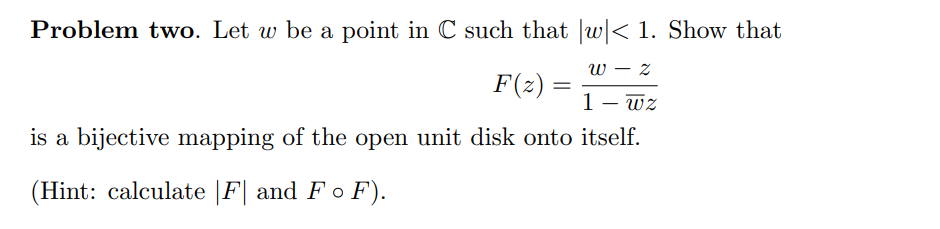 Solved Problem two. Let w be a point in C such that |w|