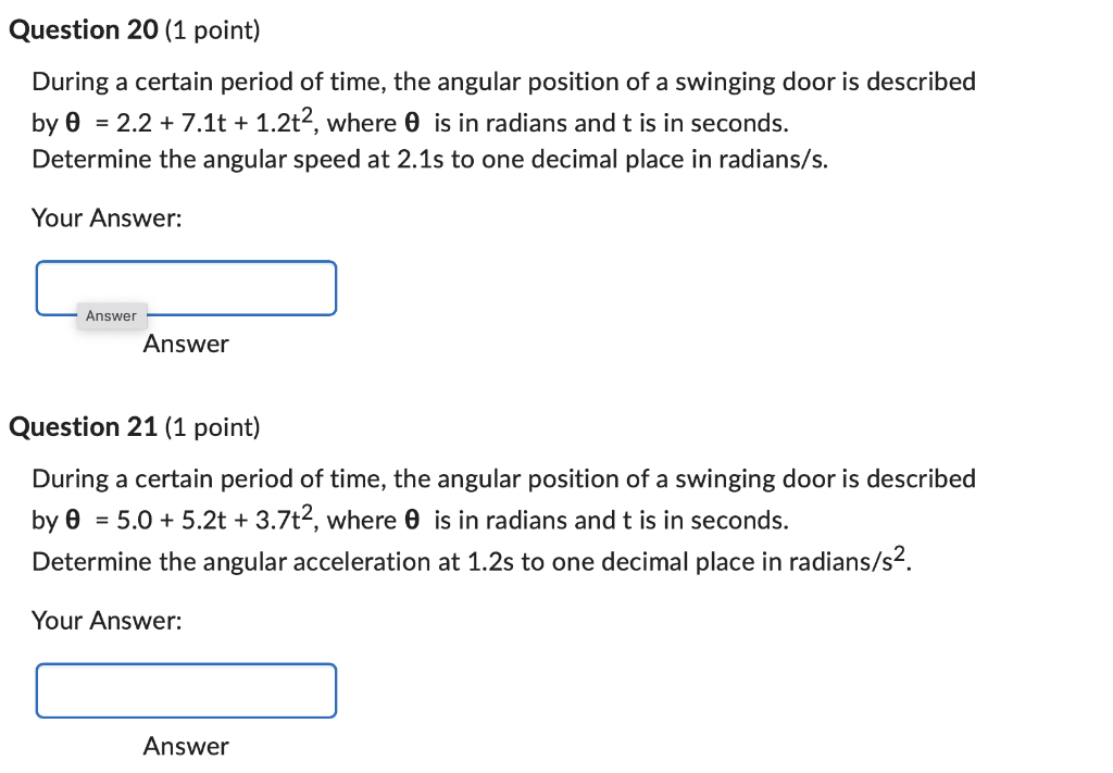 Solved During a certain period of time, the angular position | Chegg.com
