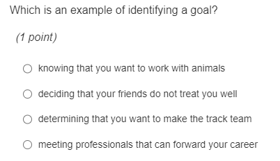 Solved Which is an example of identifying a goal?(1 | Chegg.com