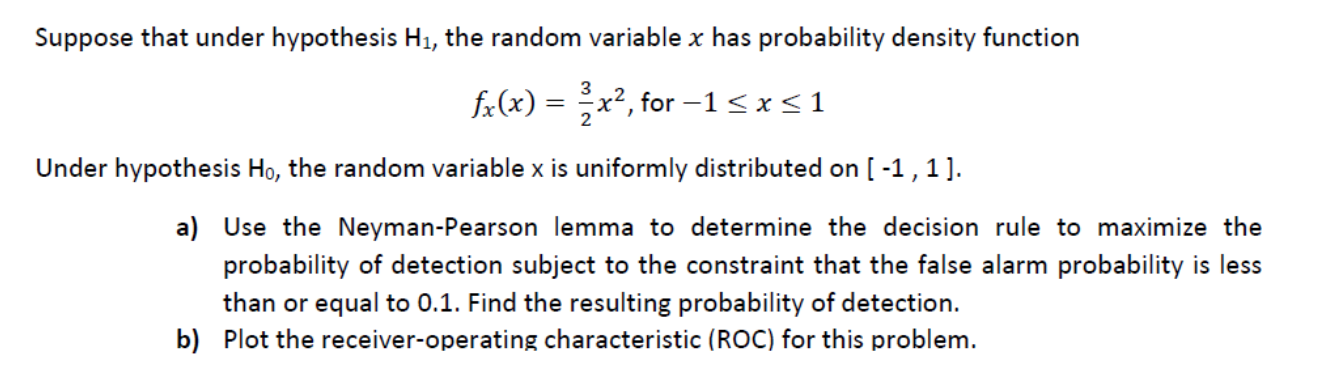 Suppose that under hypothesis H₁, the random variable | Chegg.com