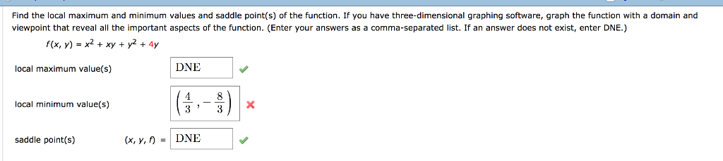 Solved Find the local maximum and minimum values and saddle | Chegg.com