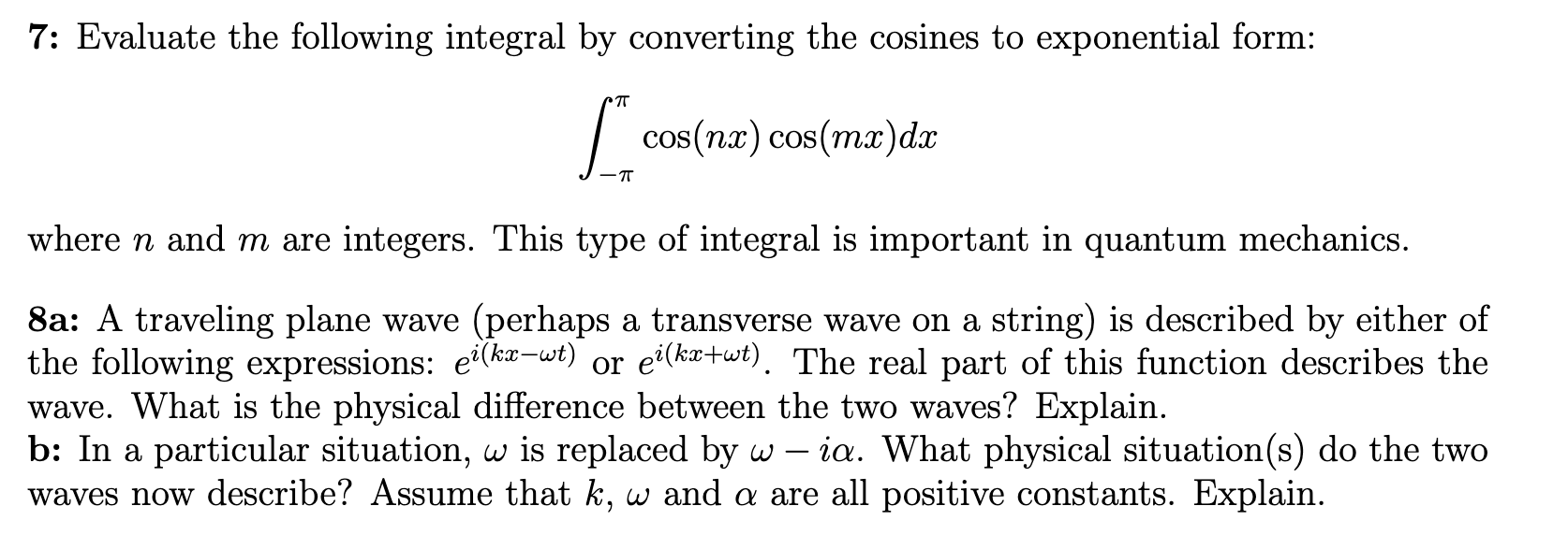 Solved 7: Evaluate the following integral by converting the | Chegg.com