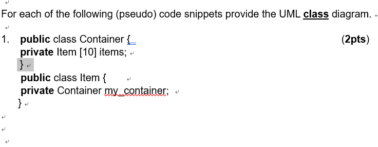 Solved For each of the following (pseudo) code snippets | Chegg.com