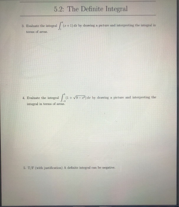 Solved 5.2: The Definite Integral 3. Evaluate the integral ( | Chegg.com