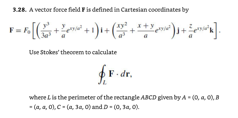 Solved 3.28. A vector force field F is defined in Cartesian | Chegg.com