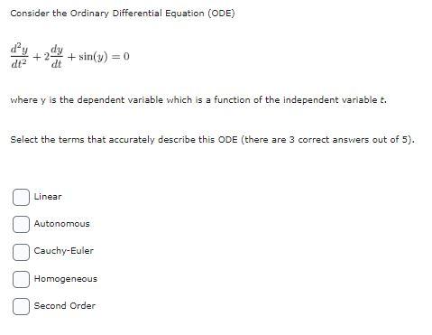 Solved Consider the Ordinary Differential Equation (ODE) | Chegg.com