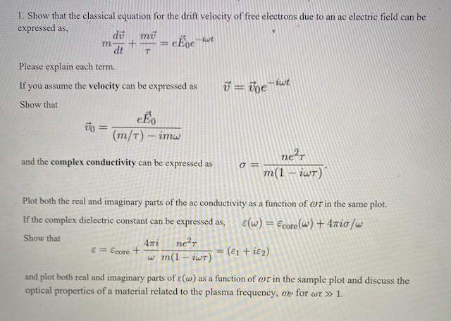Solved 1. Show that the classical equation for the drift | Chegg.com