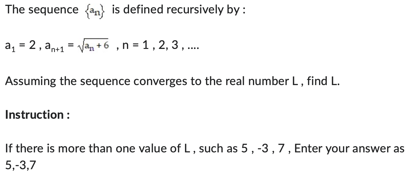 Solved The sequence {an} is defined recursively by: | Chegg.com