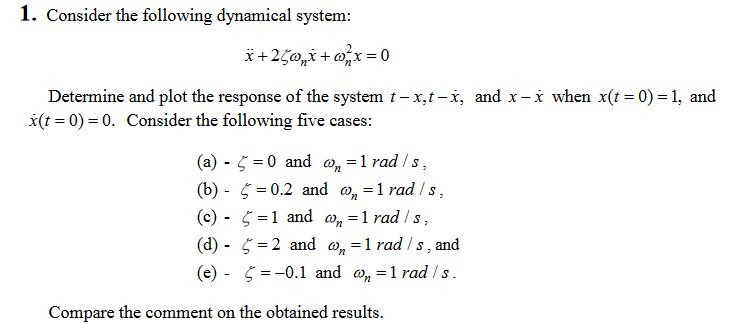 Solved 1. Consider the following dynamical system: | Chegg.com