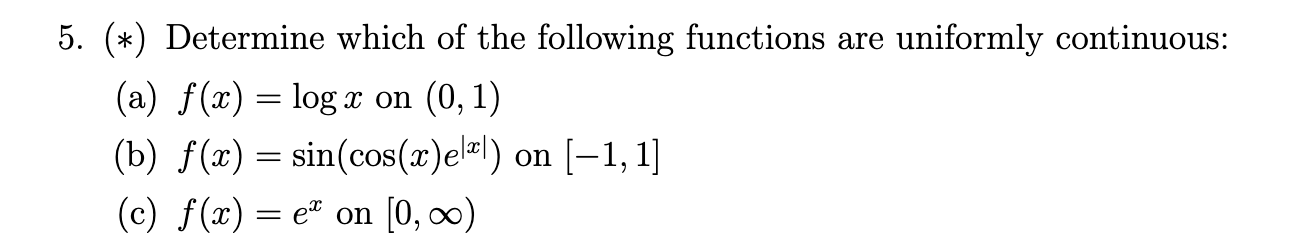 Solved 5. (*) Determine which of the following functions are | Chegg.com