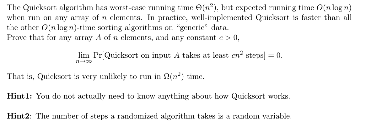 Solved The Quicksort algorithm has worst-case running time | Chegg.com Solved The Quicksort algorithm has worst-case running time | Chegg.com