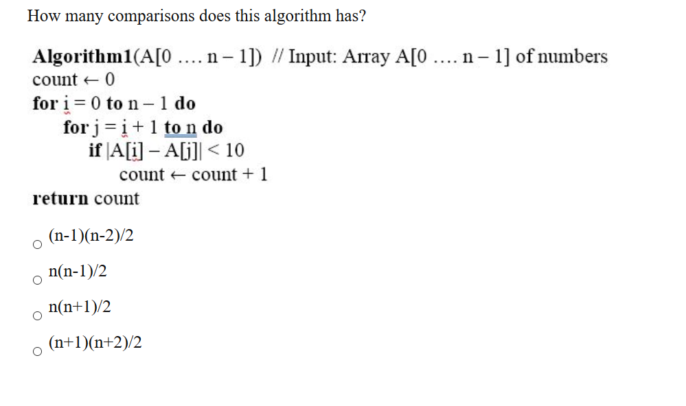 Solved How many comparisons does this algorithm has? | Chegg.com