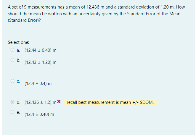 Solved A set of 9 measurements has a mean of 12.436 m and a | Chegg.com