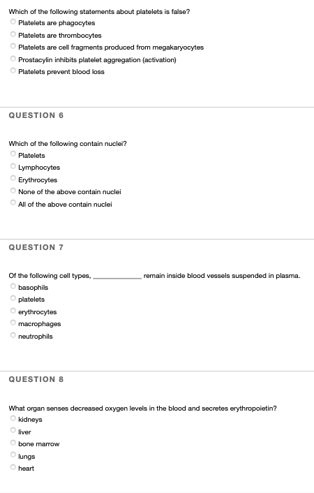 Solved Which of the following statements about platelets is | Chegg.com