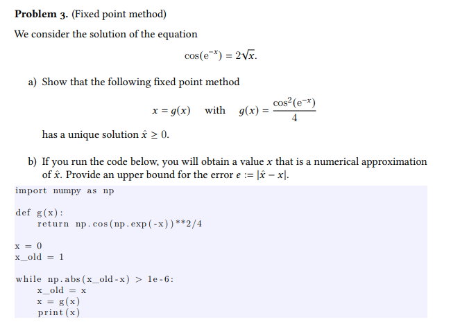 Solved Problem 3. (Fixed point method)We consider the | Chegg.com