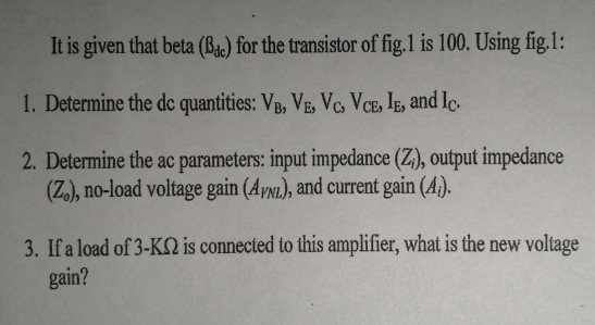 Solved It is given that beta (Bdc) for the transistor of | Chegg.com
