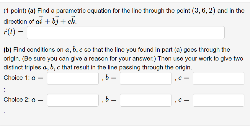 Solved (1 point) (a) Find a parametric equation for the line | Chegg.com