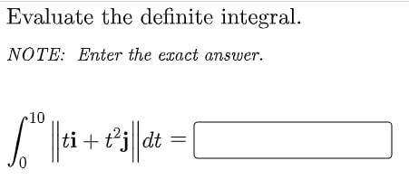 Solved Evaluate the definite integral. NOTE: Enter the exact | Chegg.com