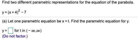 Solved Find two different parametric representations for the | Chegg.com