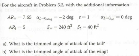 Solved For the aircraft in Problem 5.2, with the additional | Chegg.com
