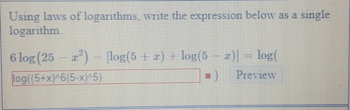 Solved Using Laws Of Logarithms Write The Expression Below