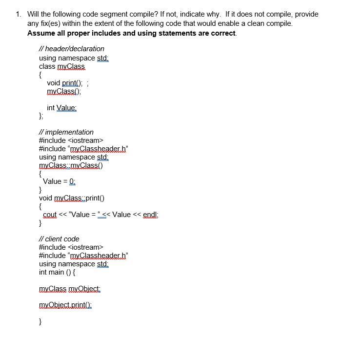 Solved 1. Will the following code segment compile? If not, | Chegg.com