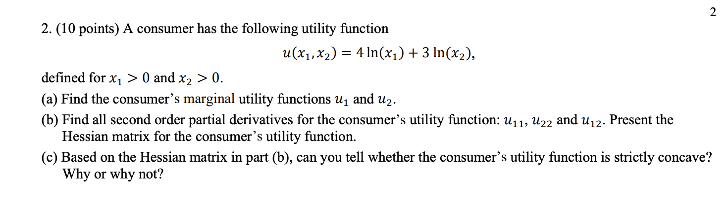 Solved (10 ﻿points) ﻿A consumer has the following utility | Chegg.com