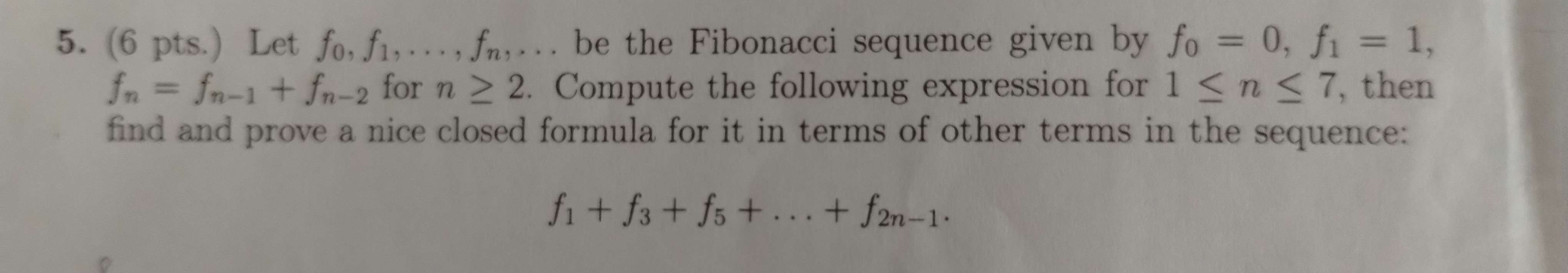Solved Let F be the n-th Fibonacci number, defined | Chegg.com
