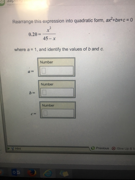 Solved Rearrange this expression into quadratic form, ax^2 + | Chegg.com