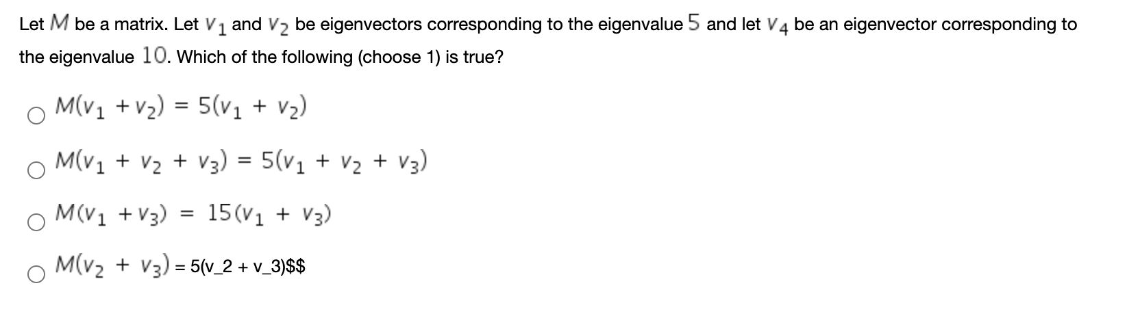 Solved Let M be a matrix. Let V1 and V2 be eigenvectors | Chegg.com