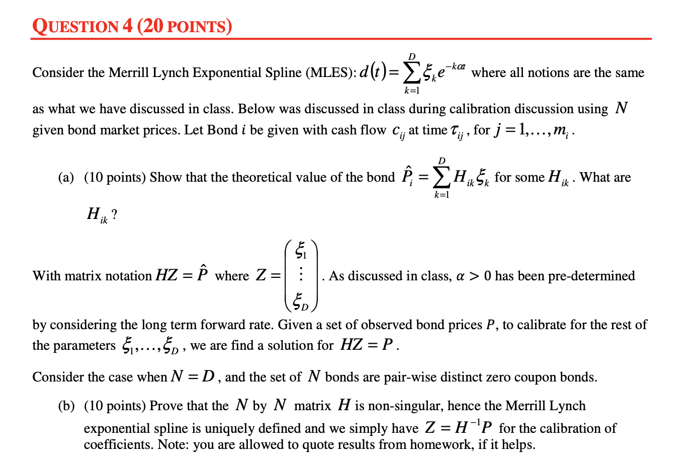 Consider the Merrill Lynch Exponential Spline (MLES): | Chegg.com