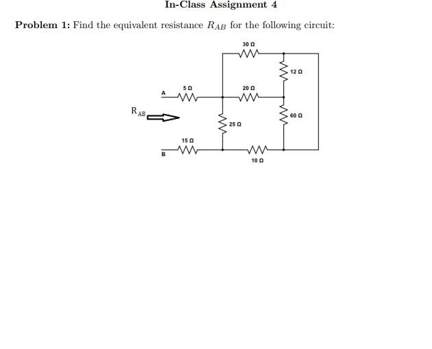 Solved In-Class Assignment 4 Problem 1: Find the equivalent | Chegg.com