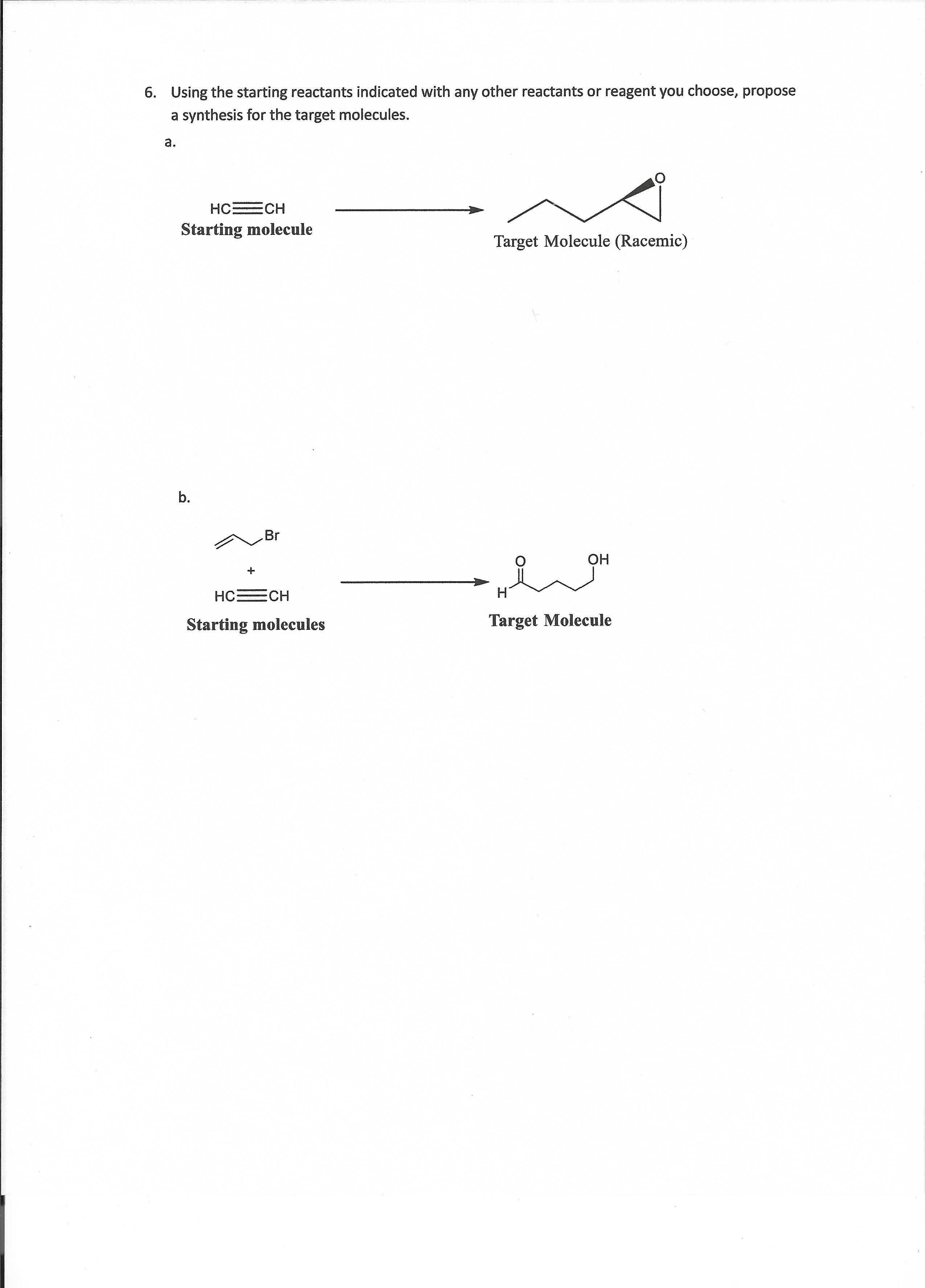 Solved 6. Using the starting reactants indicated with any | Chegg.com