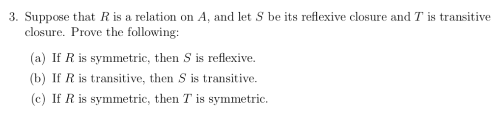 Solved 3. Suppose that R is a relation on A, and let S be | Chegg.com