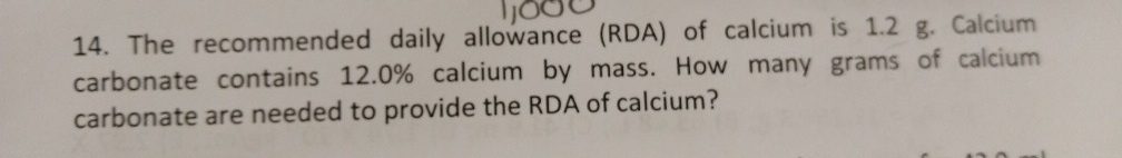 Solved 14. The recommended daily allowance (RDA) of calcium | Chegg.com