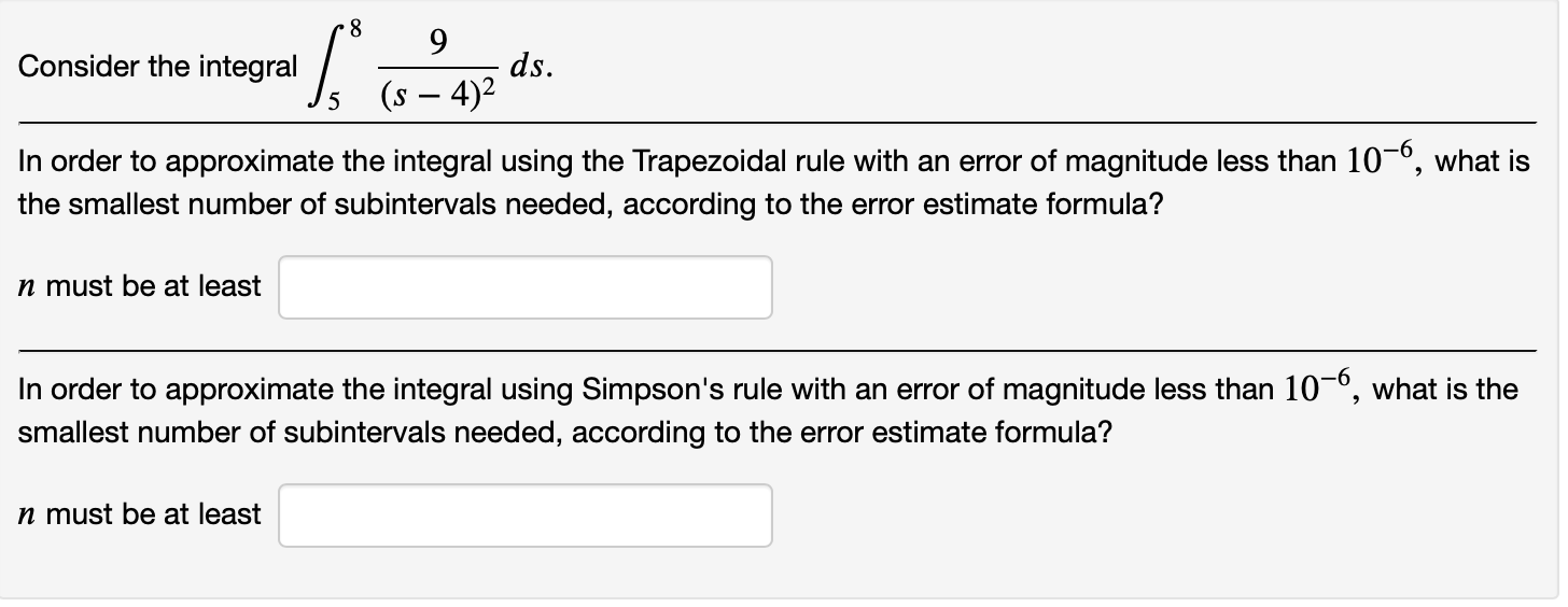 Solved 8 Ds 5 9 Consider the integral ds. (s – 4)2 In order | Chegg.com