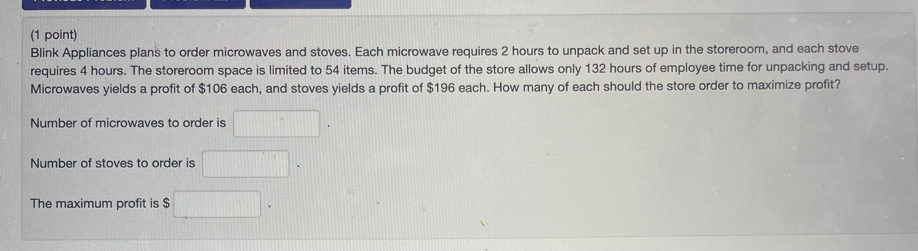 Solved (1 point) Blink Appliances plans to order microwaves | Chegg.com