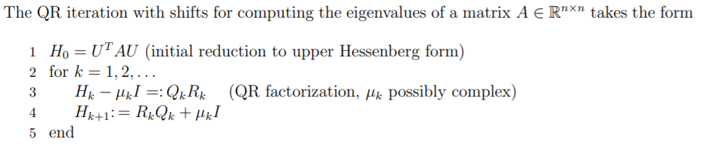 Solved The QR iteration with shifts for computing the | Chegg.com