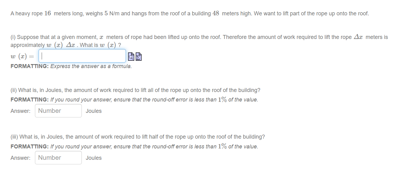 Solved A heavy rope 16 meters long, weighs 5 N/m and hangs | Chegg.com