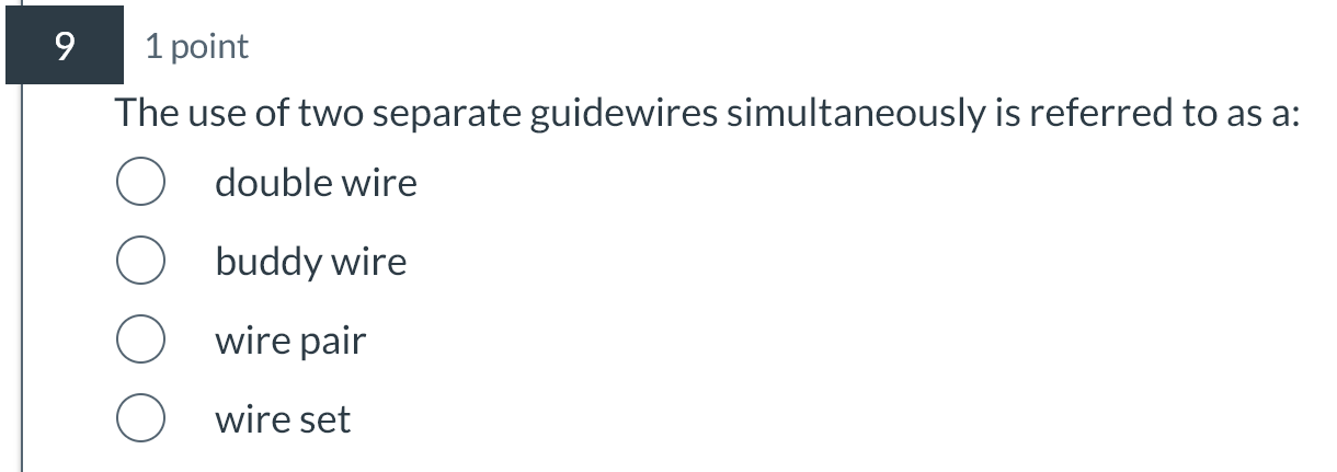 Solved 91 ﻿pointThe use of two separate guidewires | Chegg.com