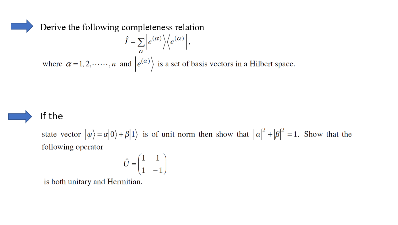 Solved Derive the following completeness relation = | Chegg.com