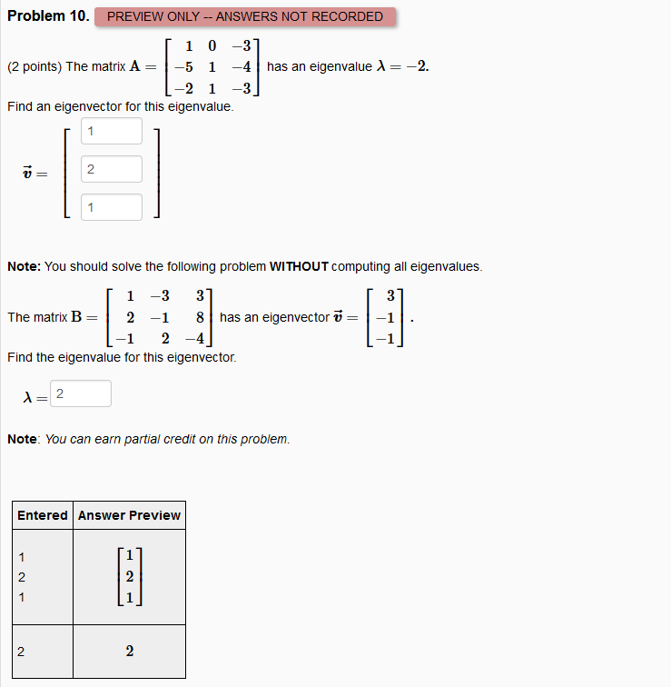 Solved (2 points) The matrix A=⎣⎡1−5−2011−3−4−3⎦⎤ has an | Chegg.com