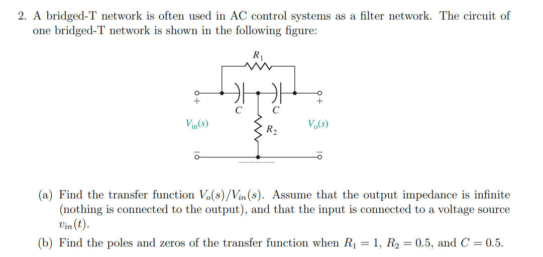 Solved 2. A bridged-T network is often used in AC control | Chegg.com