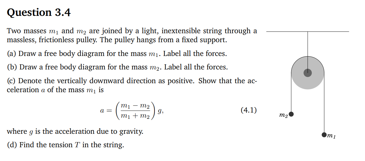 Solved Question 3.4Two masses m1 ﻿and m2 ﻿are joined by a | Chegg.com