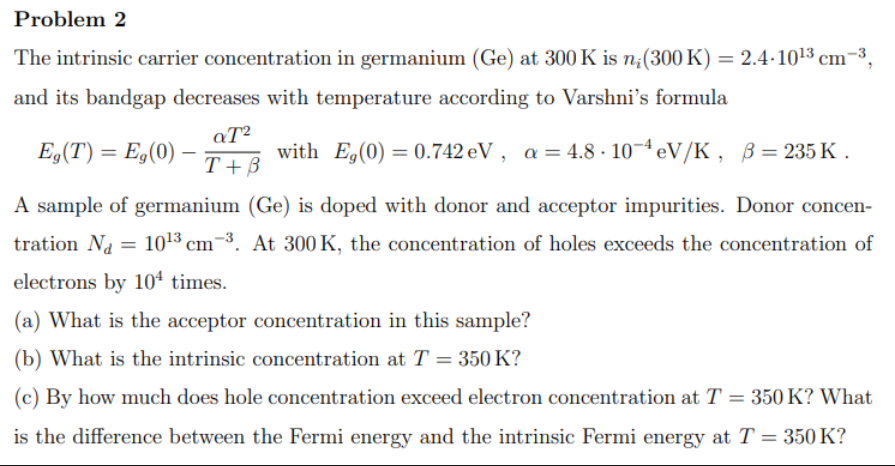 Solved The intrinsic carrier concentration in germanium (Ge) | Chegg.com