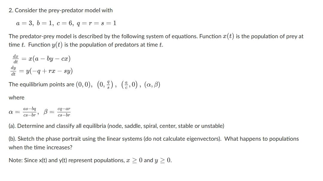 Solved 2 Consider The Prey Predator Model With