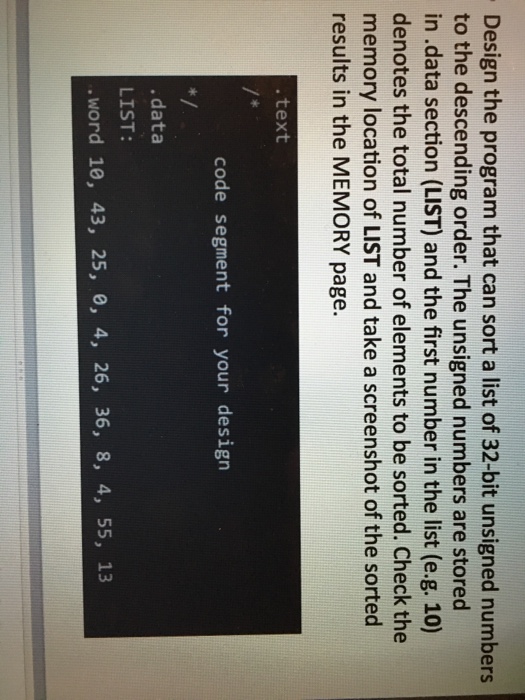 Solved Design the program that can sort a list of 32-bit | Chegg.com