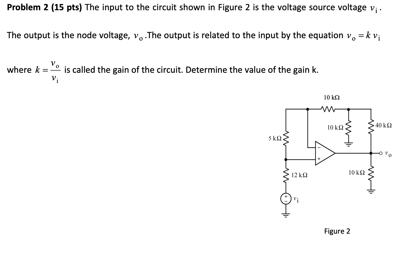 Solved Problem 2 15 Pts The Input To The Circuit Shown In 